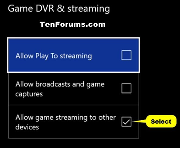 Enable or Disable Xbox One Game Streaming | Tutorials Enable or Disable Xbox One Game Streaming | Tutorials